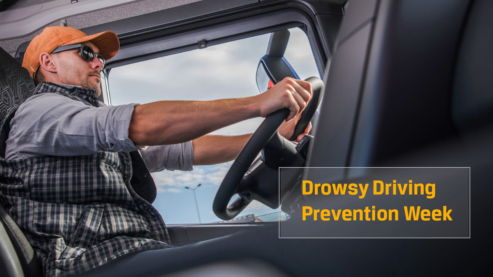 Stay Alert Stay Safe Drowsy Driving Prevention Week