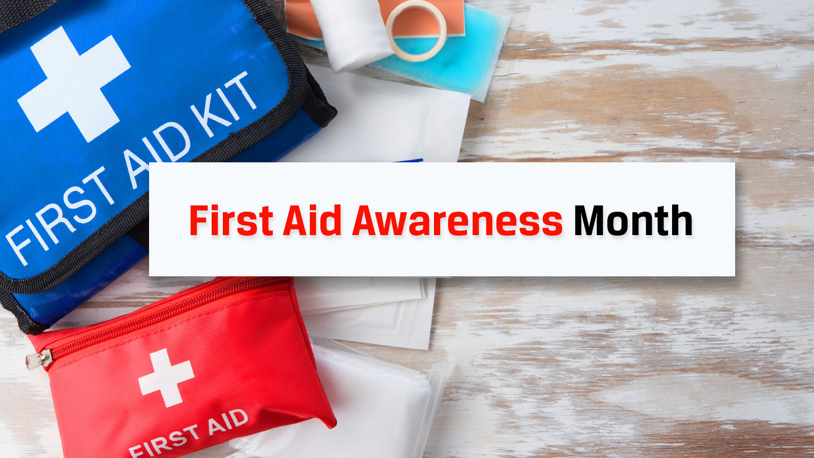 November is First Aid Awareness Month